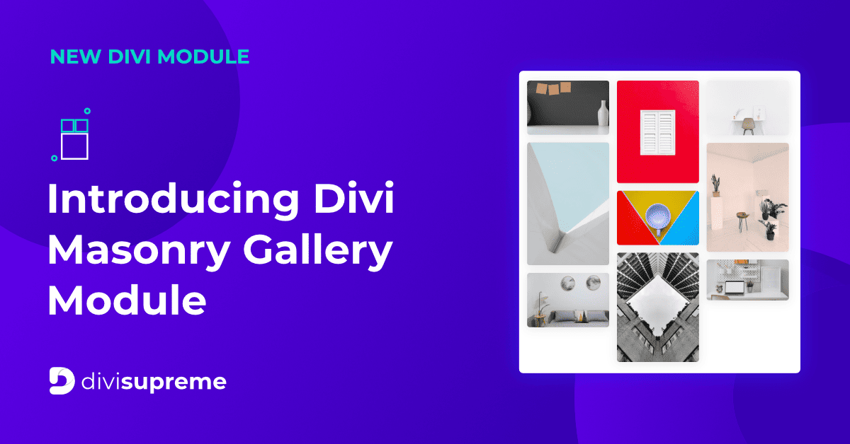Divi Masonry Gallery Module – Divi Supreme